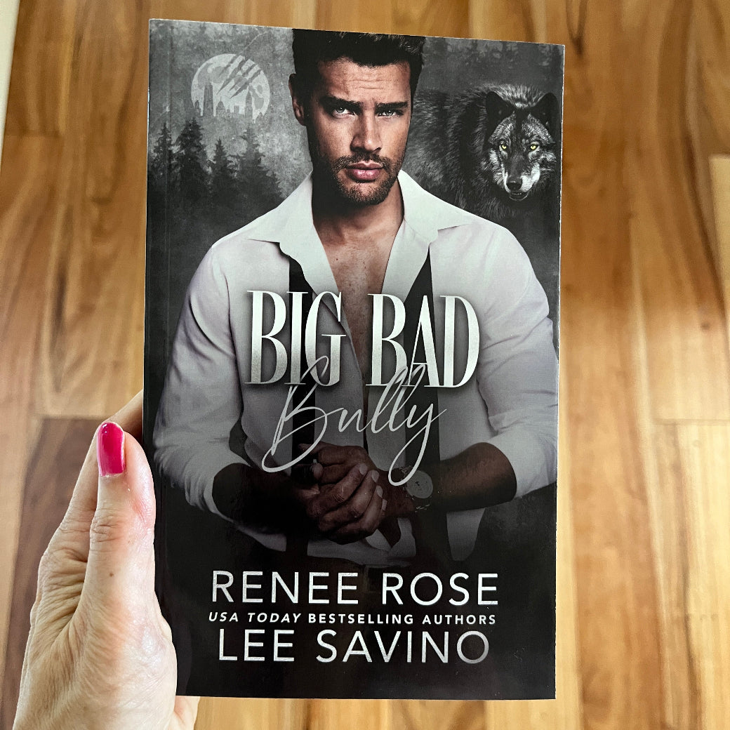 Werewolves of Wall Street 5: Big Bad Bully - SIGNED – Renee Rose® Romance