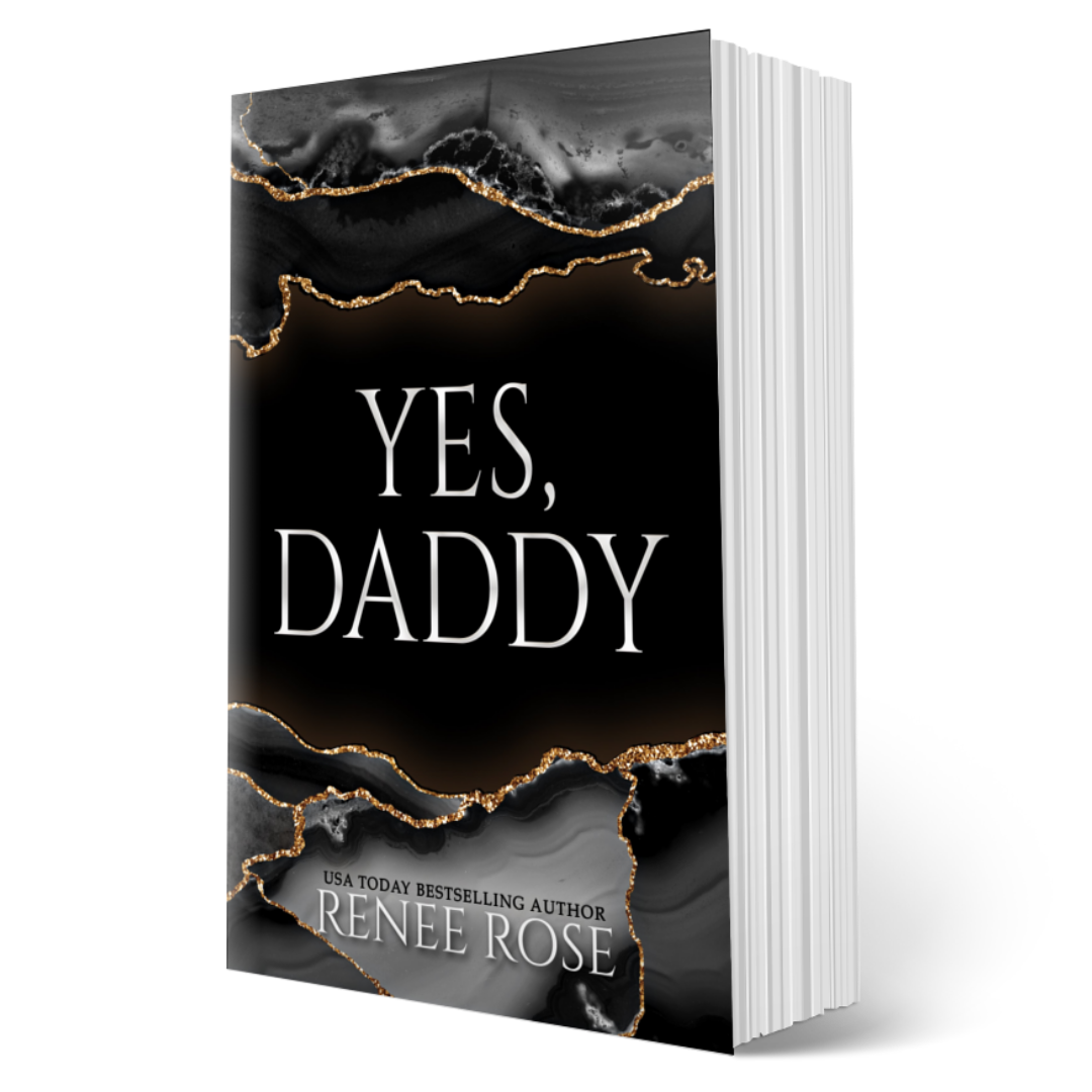 Yes, Daddy Special Edition – Renee Rose® Romance