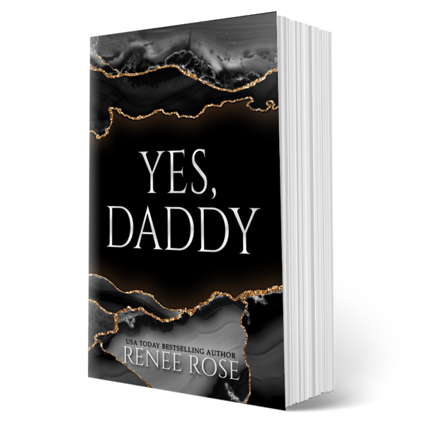 Yes, Daddy Special Edition – Renee Rose® Romance