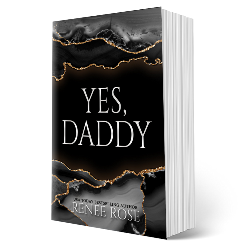 Yes Daddy Special Edition Renee Rose® Romance