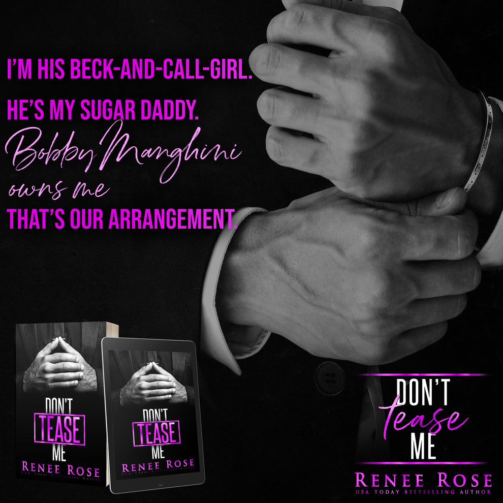 Made Men E-Book 1: Don't Tease Me – Renee Rose® Romance